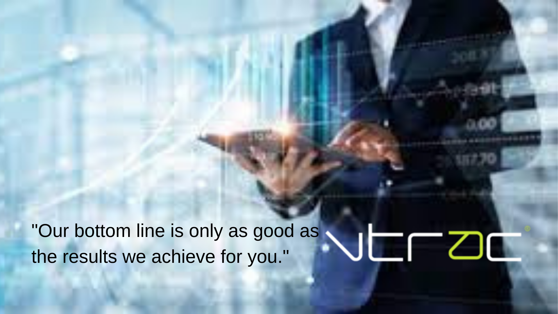 OUR ENGAGEMENT MODEL, YOUR RESULTS - VTRAC